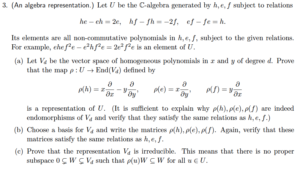 Solved 3. (An algebra representation.) Let U be the | Chegg.com