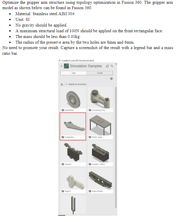 Optimize the gripper arm structure using topology | Chegg.com