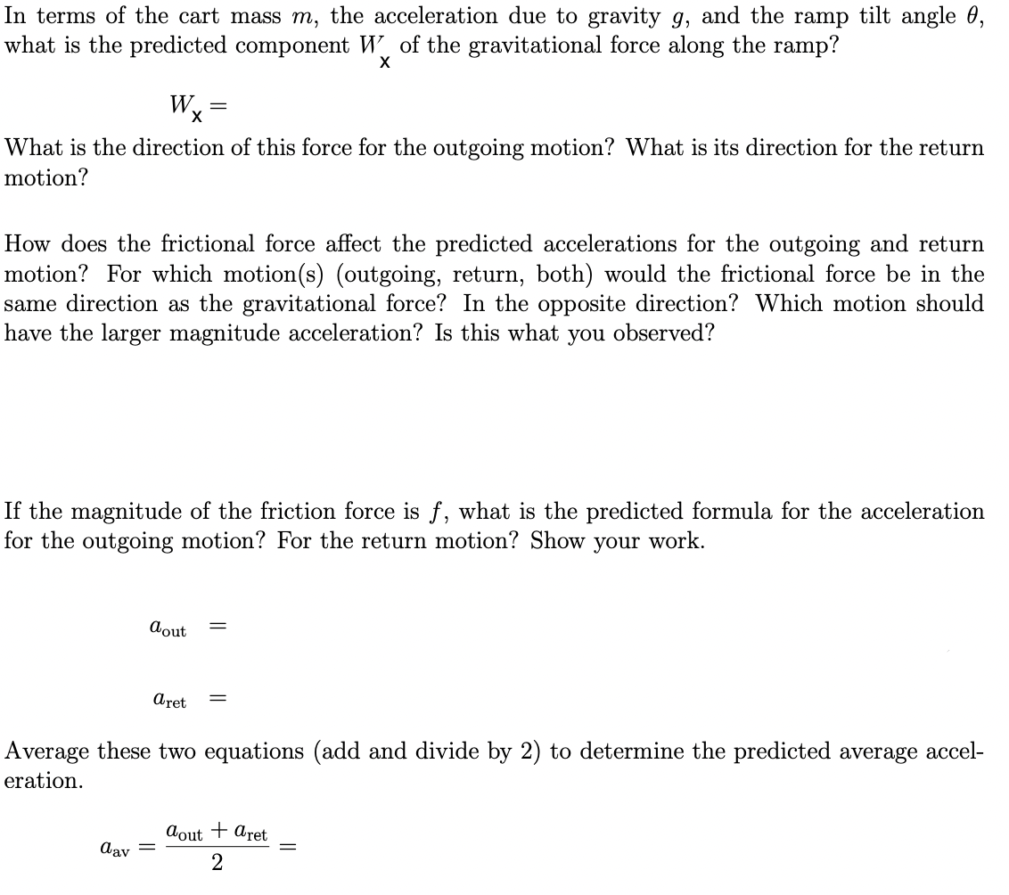 Solved In terms of the cart mass m, the acceleration due to | Chegg.com