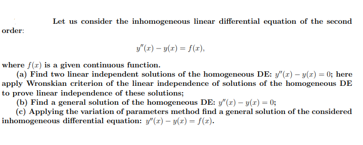 Solved Let us consider the inhomogeneous linear differential | Chegg.com