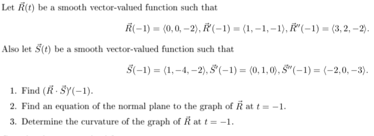 Solved Let Ř(t) be a smooth vector-valued function such that | Chegg.com