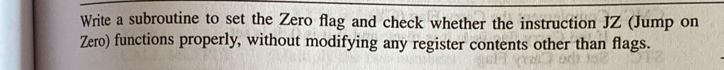 Solved Write a subroutine to set the Zero flag and check | Chegg.com