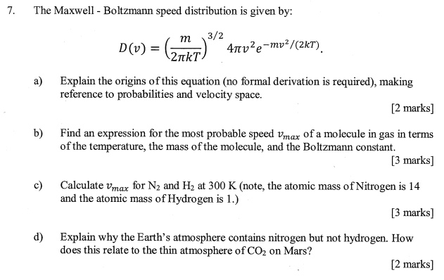 Solved 7. The Maxwell - Boltzmann speed distribution is | Chegg.com