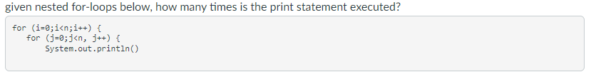Solved given nested for-loops below, how many times is the | Chegg.com