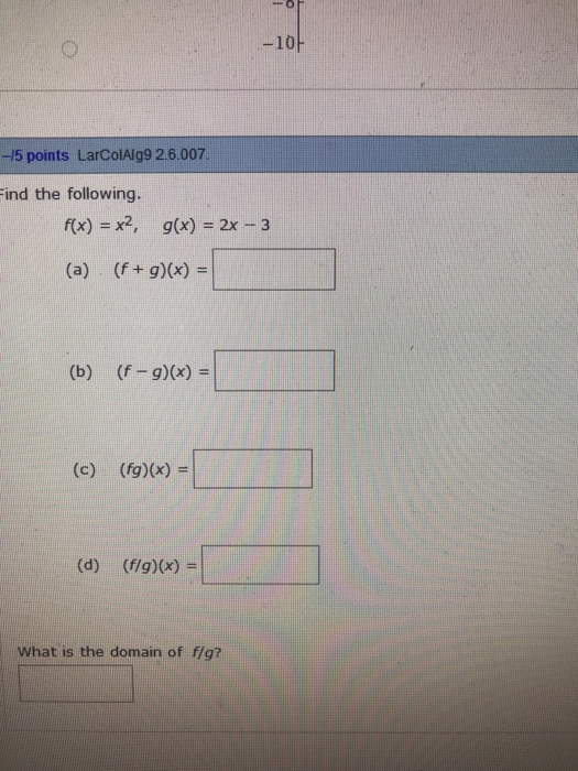 Solved -10 -15 points LarColAlg9 2.6.007 -15 points | Chegg.com Solved -10 -15 points LarColAlg9 2.6.007 -15 points | Chegg.com