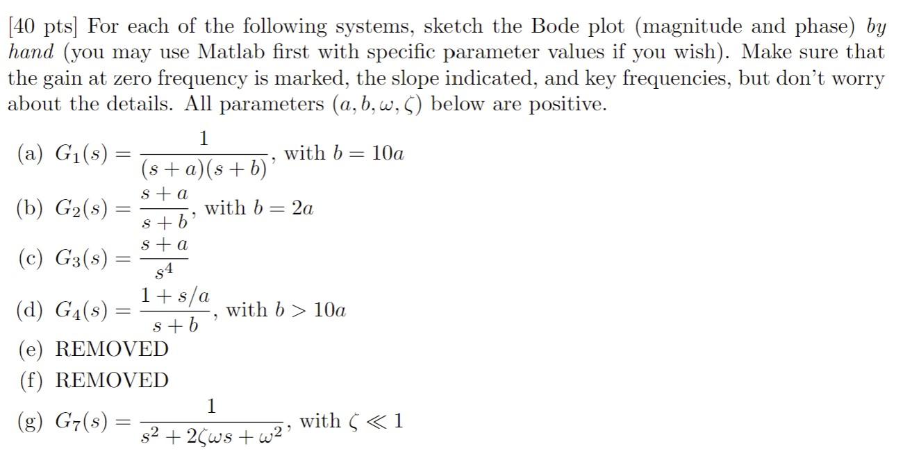 Solved = = = [40 pts) For each of the following systems, | Chegg.com