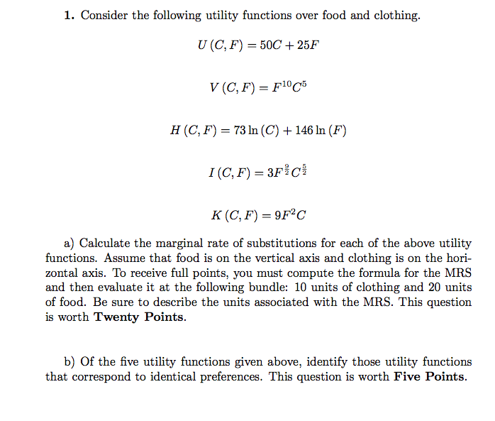Solved 1. Consider the following utility functions over food | Chegg.com