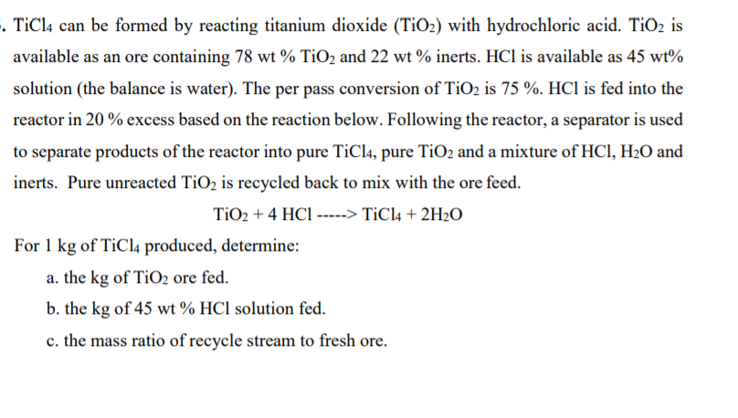 Solved . TiCl4 can be formed by reacting titanium dioxide | Chegg.com