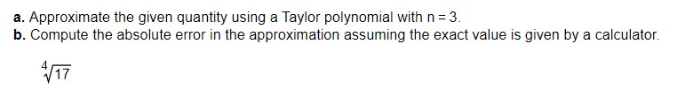 Solved a. Approximate the given quantity using a Taylor | Chegg.com