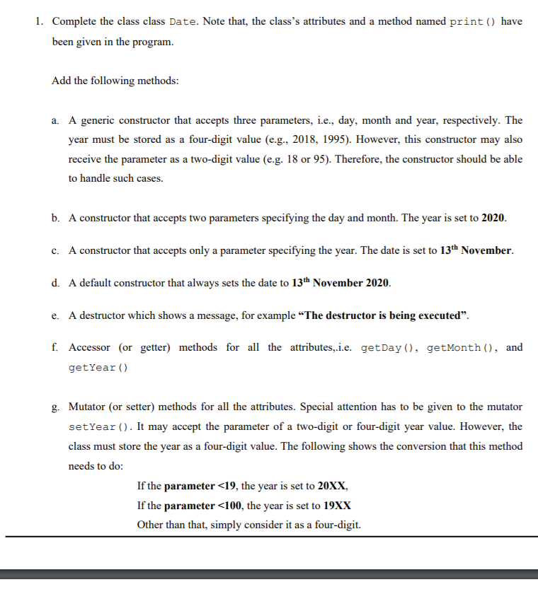 Solved 1. Complete the class class Date. Note that, the | Chegg.com