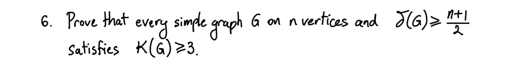 Solved 6. Prove that every simple graph G on n vertices and | Chegg.com