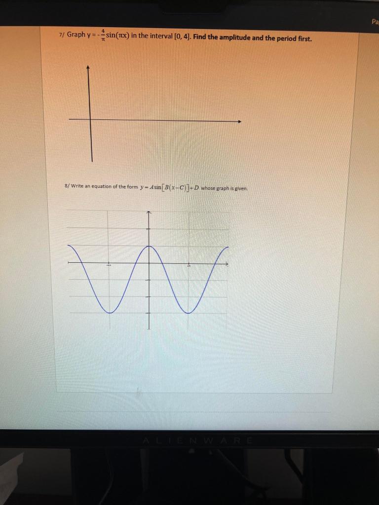 Solved Pa 7/ Graph y=-=sin(ix) in the interval [0, 4]. Find | Chegg.com