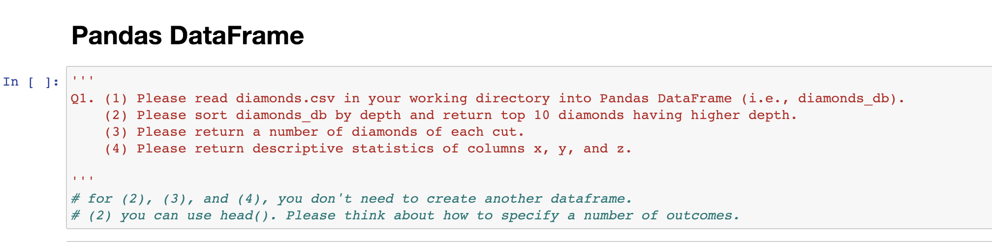 Solved Pandas DataFrame In [ ]: Q1. (1) Please read | Chegg.com
