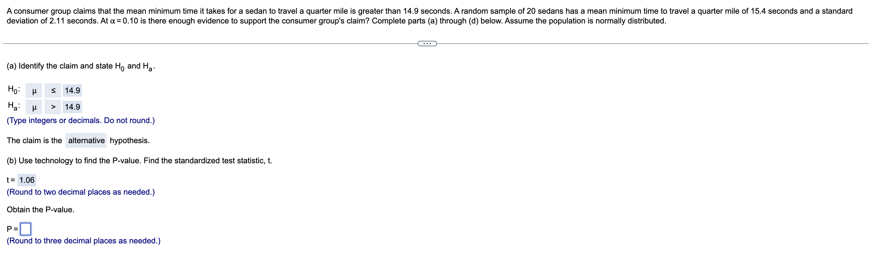 Solved (a) Identify the claim and state H0 and Ha. H0 : Ha : | Chegg.com