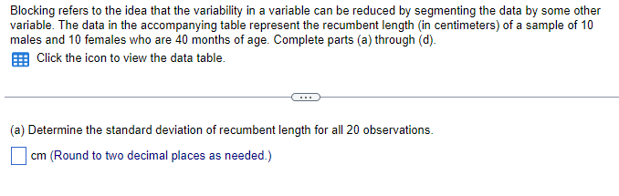 Solved Blocking refers to the idea that the variability in a | Chegg.com