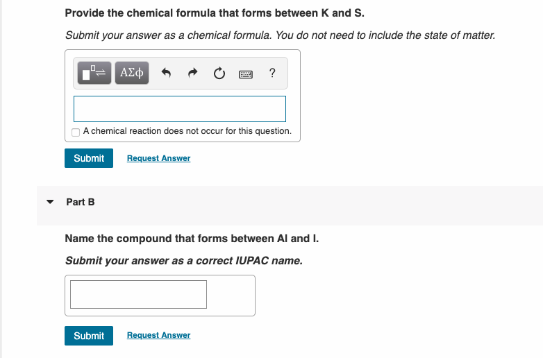 Solved Provide the chemical formula that forms between K and | Chegg.com