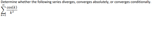 Solved Determine whether the following series diverges, | Chegg.com