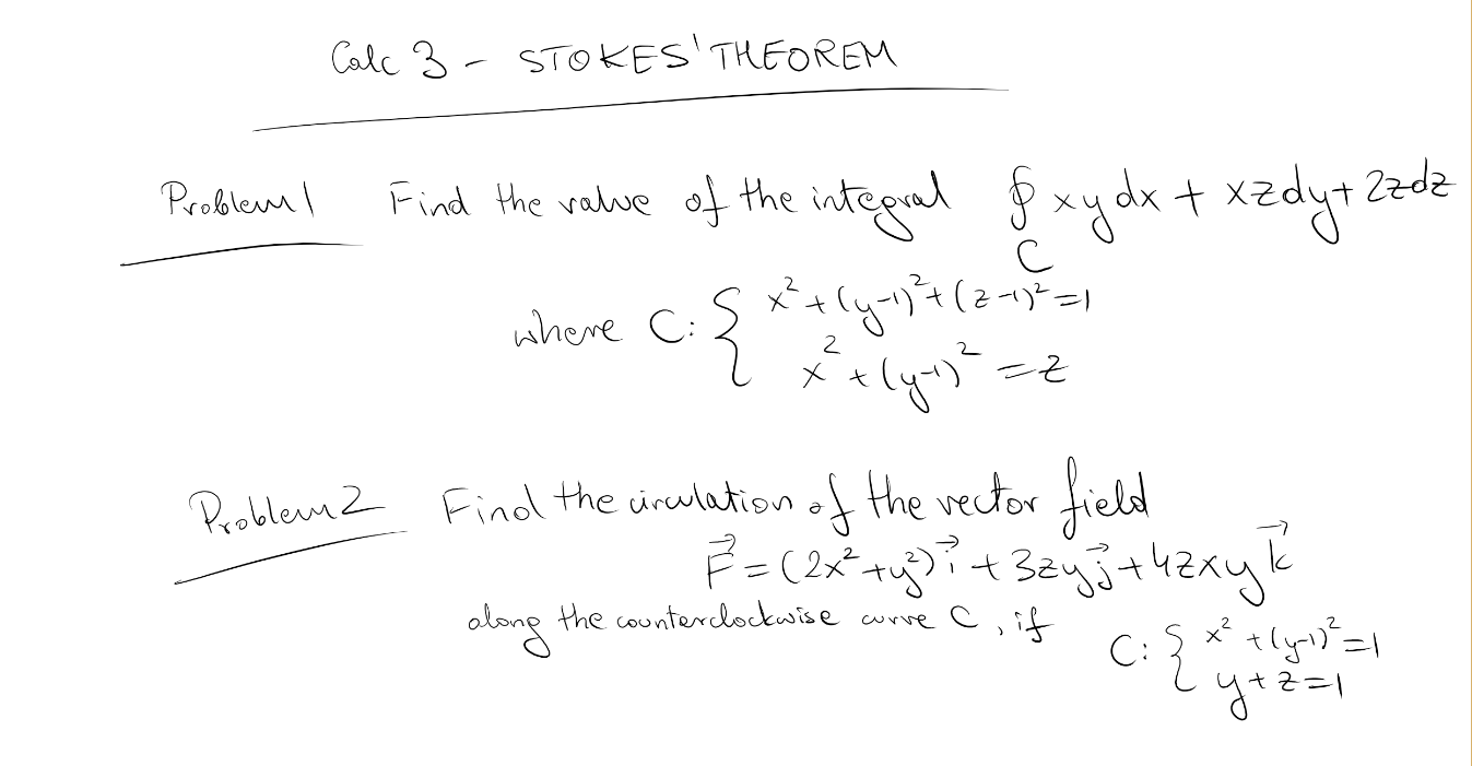 Solved Calc 3 - STOKES THEOREM Problem Find the value of the | Chegg.com