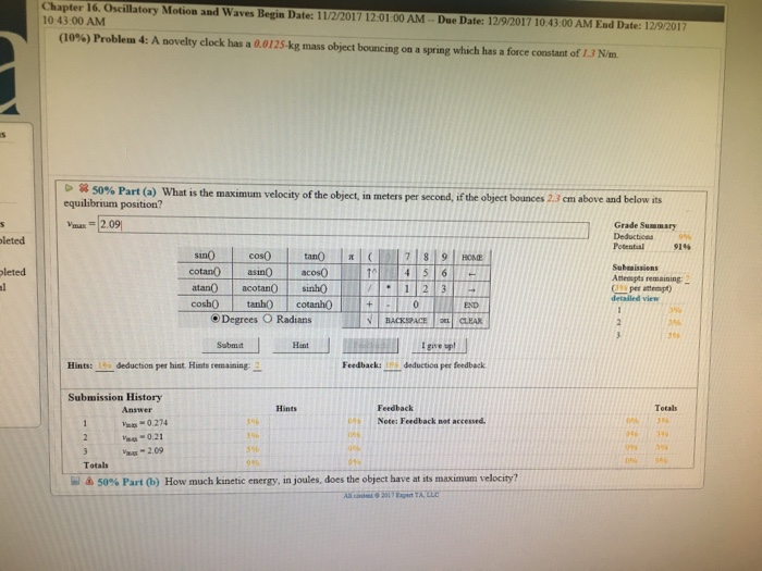Solved Chapter 16. Oscillatory Motion and Waves Begin Date: | Chegg.com