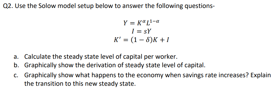 Solved 22. Use the Solow model setup below to answer the | Chegg.com