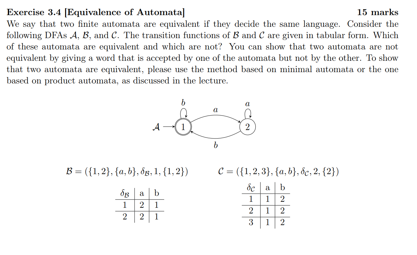 Solved Exercise 3.4 [Equivalence of Automata] 15 marks We | Chegg.com