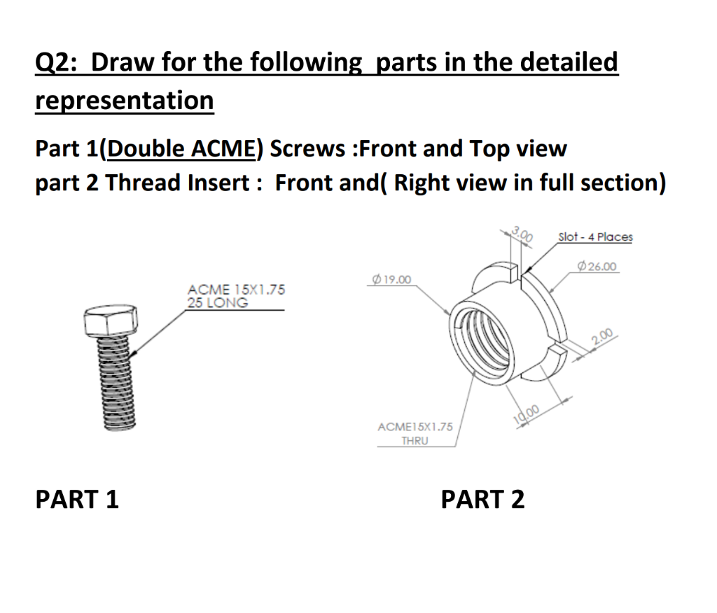 Solved Q2: Draw for the following parts in the detailed | Chegg.com
