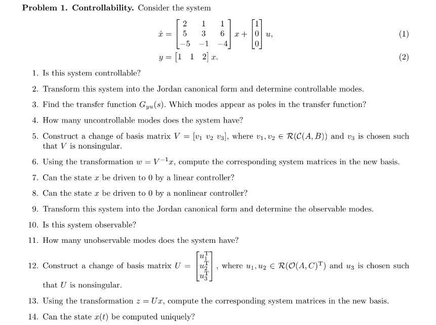Solved Problem 1. Controllability. Consider the system | Chegg.com