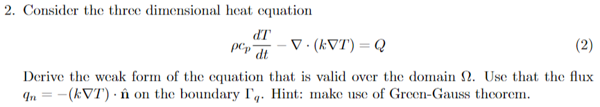 Solved 2. Consider the three dimensional heat equation | Chegg.com