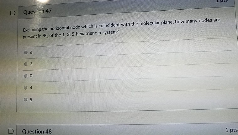 Solved DI Question 47 Excluding the horizontal node which is | Chegg.com