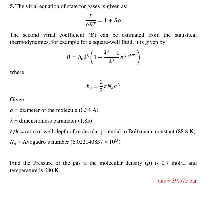 Solved 5. The virial equation of state for gases is given | Chegg.com