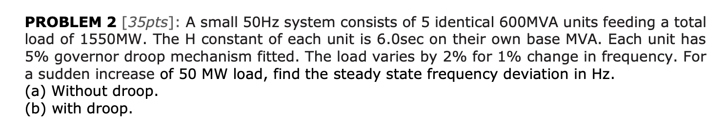 Solved PROBLEM 2 [35pts]: A small 50 Hz system consists of 5 | Chegg.com