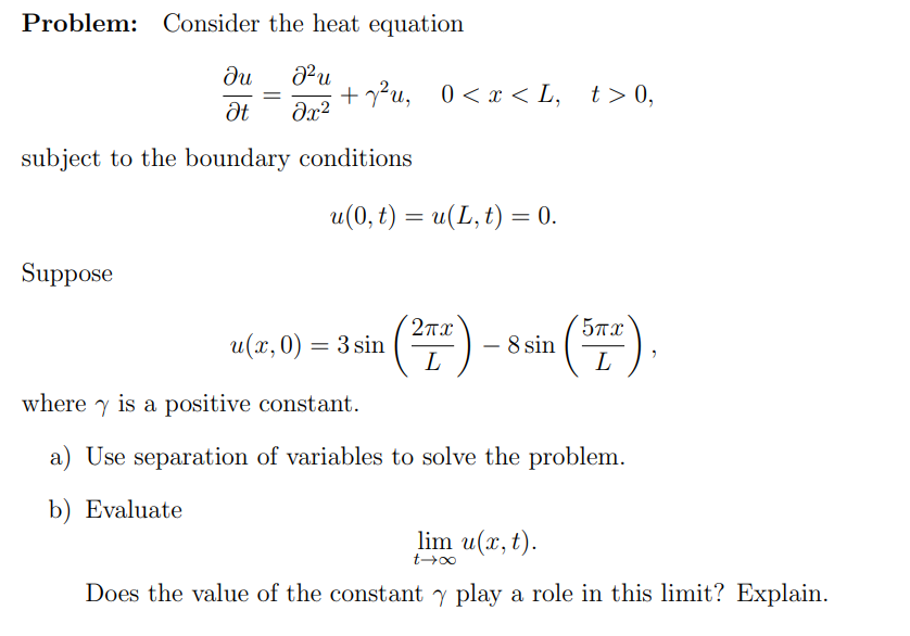 Solved Problem: Consider the heat equation | Chegg.com