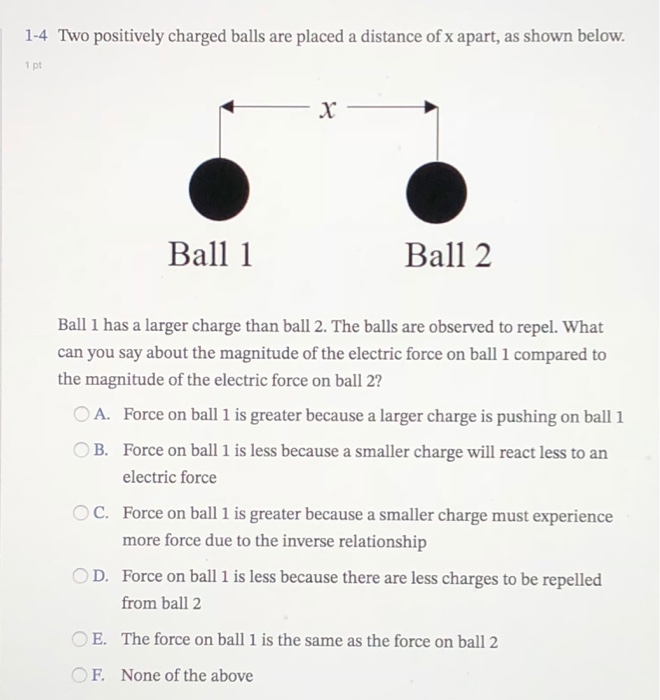 Solved 1-4 Two positively charged balls are placed a | Chegg.com