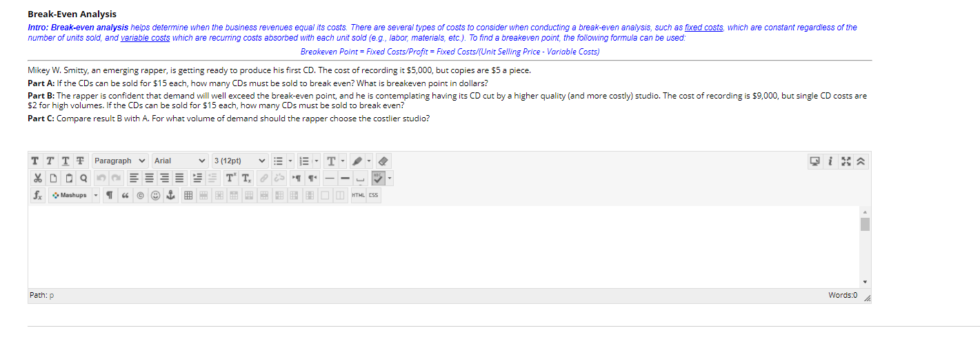 Solved Break-Even Analysis Intro: Break-even analysis helps | Chegg.com