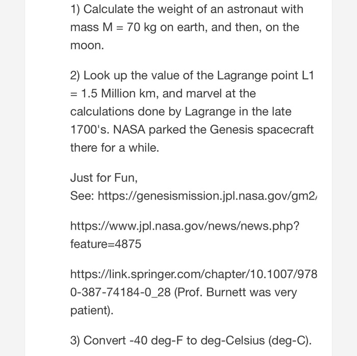 Solved 1) Calculate the weight of an astronaut with mass M | Chegg.com