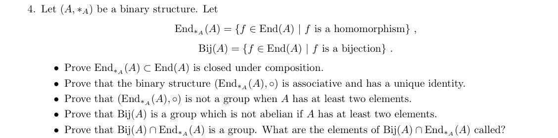 Solved 4. Let (A,∗A) be a binary structure. Let | Chegg.com