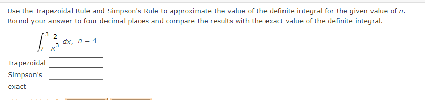 Solved Use the Trapezoidal Rule and Simpson's Rule to | Chegg.com