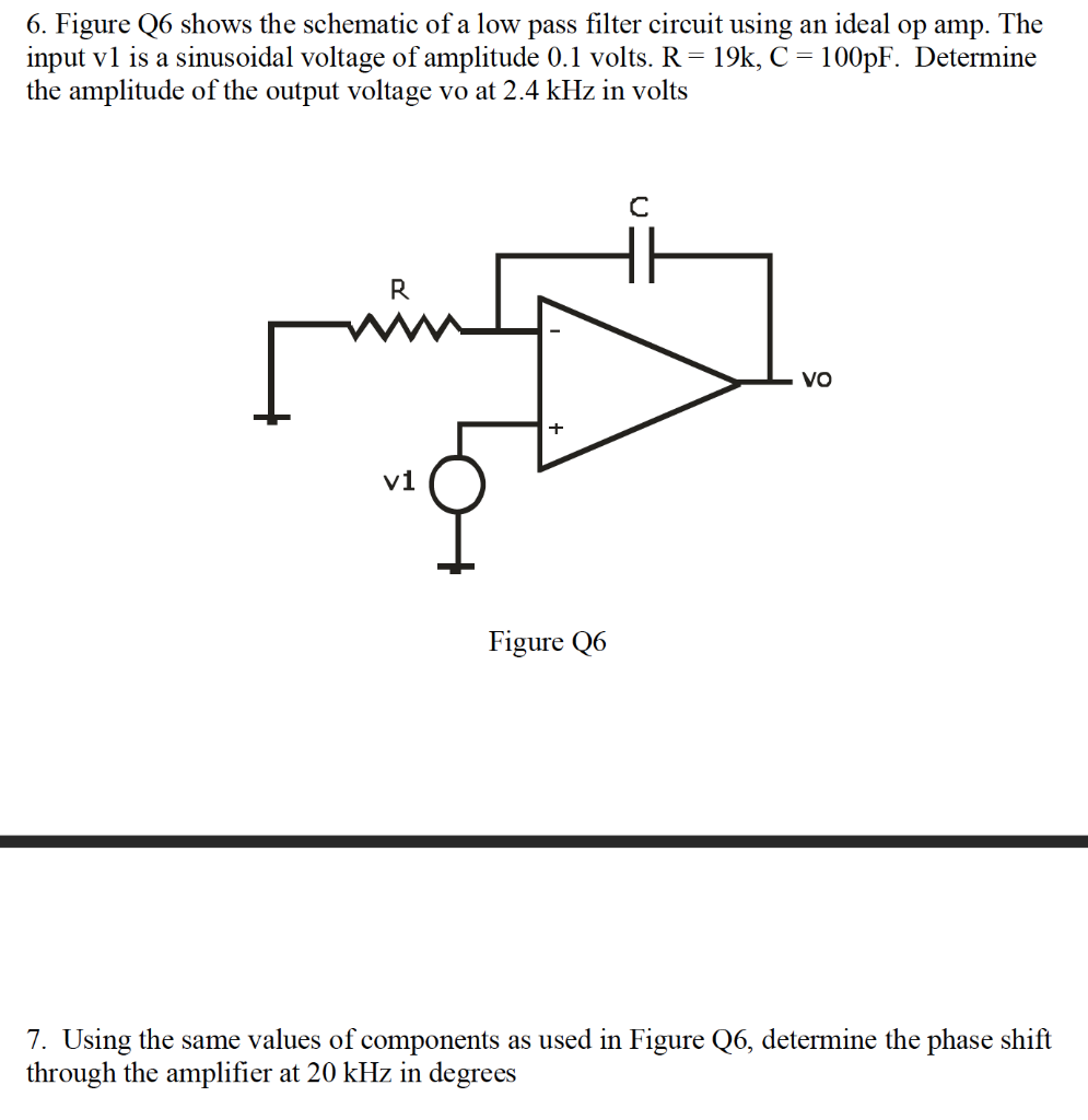 Solved 6. Figure Q6 shows the schematic of a low pass filter | Chegg.com
