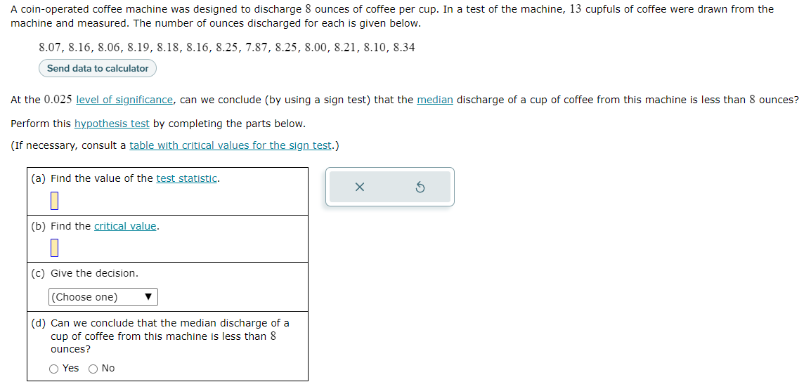 Solved A coin-operated coffee machine was designed to | Chegg.com
