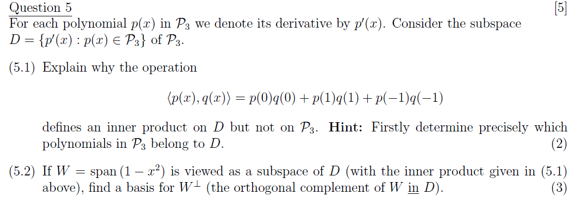 For each polynomial p(x) in P3 we denote its | Chegg.com
