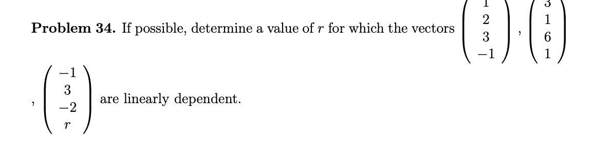 Solved Problem 34. If possible, determine a value of r for | Chegg.com