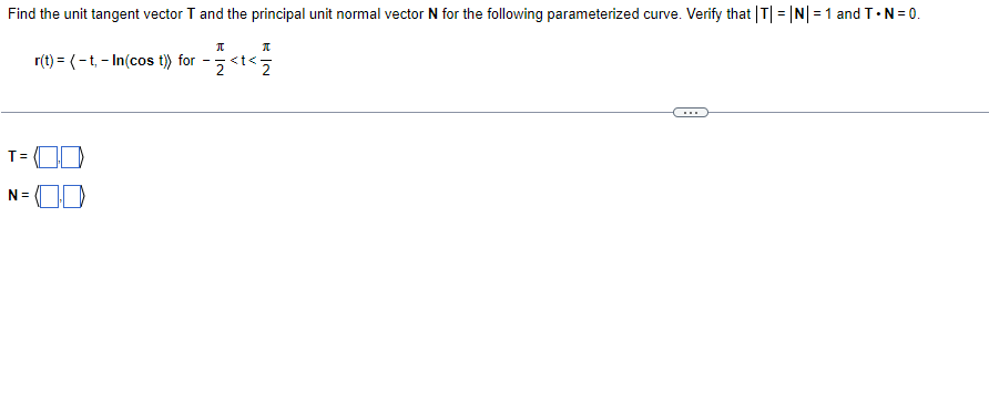 Solved Find the unit tangent vector T and the principal unit | Chegg.com