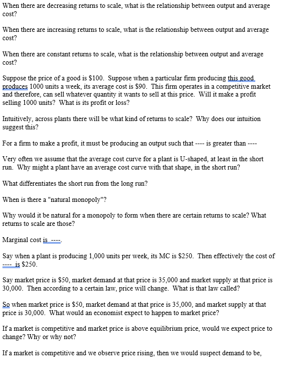 Solved When there are decreasing returns to scale, what is | Chegg.com
