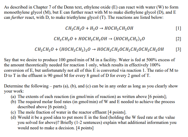 Solved As described in Chapter 7 of the Denn text, ethylene | Chegg.com
