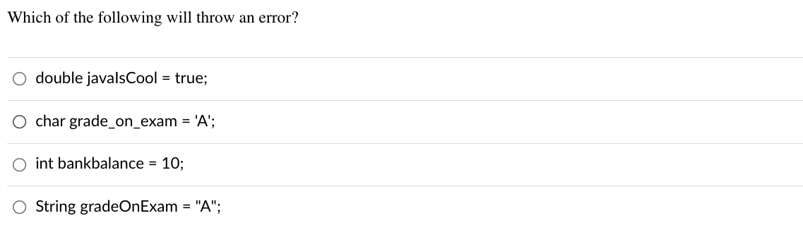 Solved Which of the following will throw an error? double | Chegg.com