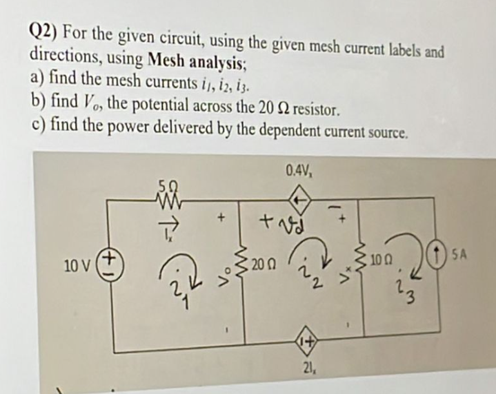 Solved Q2) For the given circuit, using the given mesh | Chegg.com