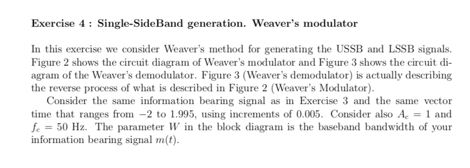 Exercise 4 : Single-SideBand generation. Weaver's | Chegg.com