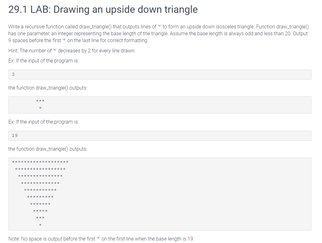 Solved 29.1 LAB: Drawing an upside down triangle Write a | Chegg.com