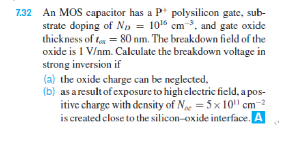 7.32 An MOS capacitor has a P+ polysilicon gate, sub- | Chegg.com