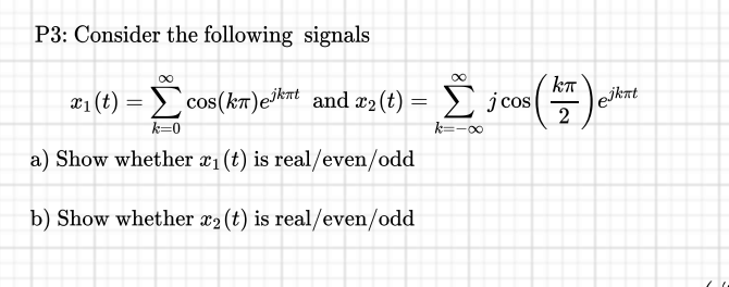 Solved P3: Consider the following signals | Chegg.com